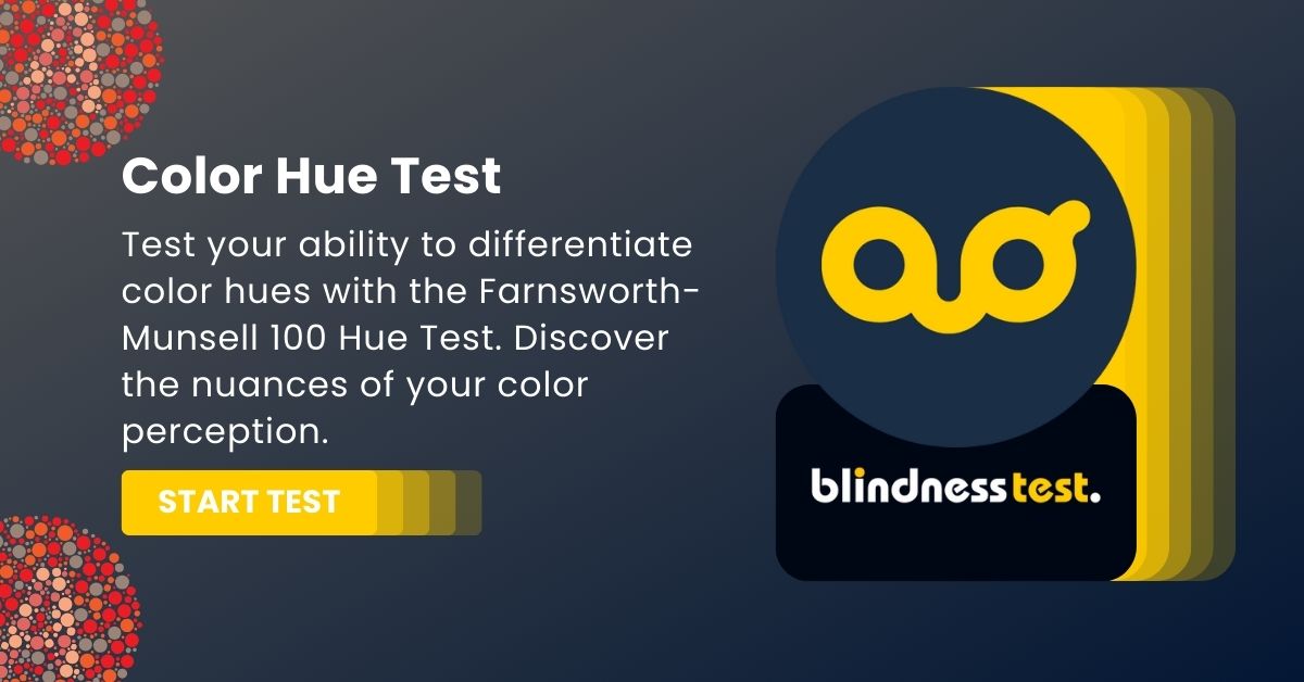 Color Hue Test | Farnsworth-Munsell 100 Hue Test
